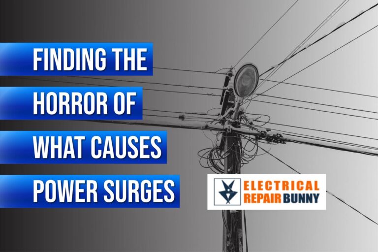 Finding The Horror Of What Causes Power Surges.